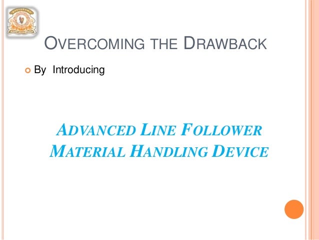 Advance line follower material handling device (1) | PPTX