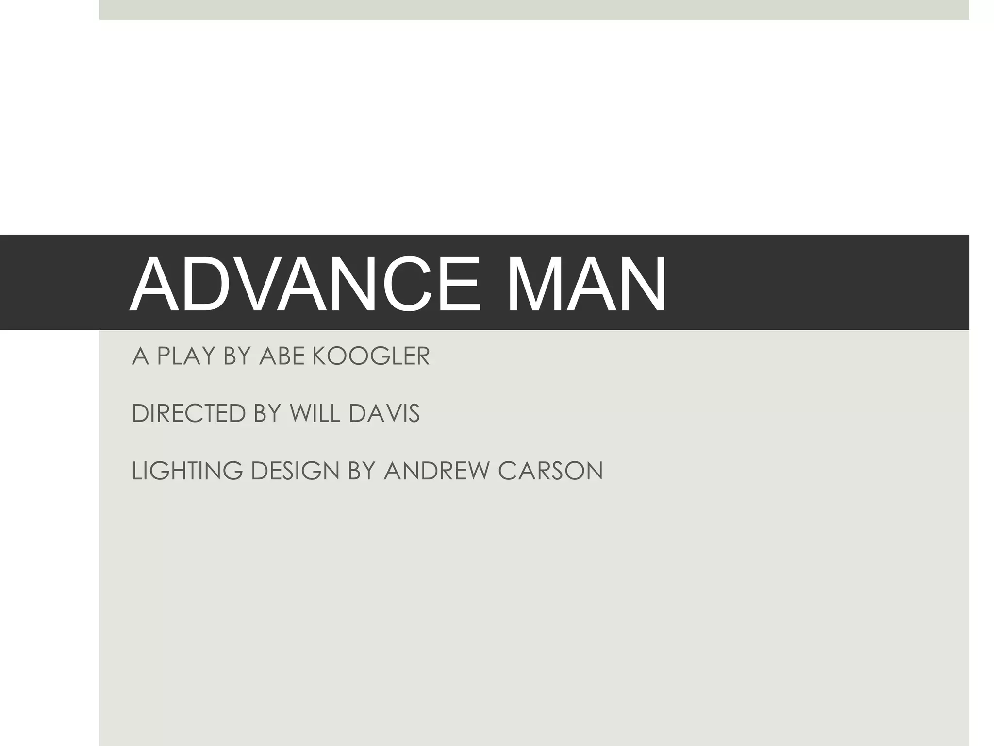 Advance Man Lighting Design PRES | PPT