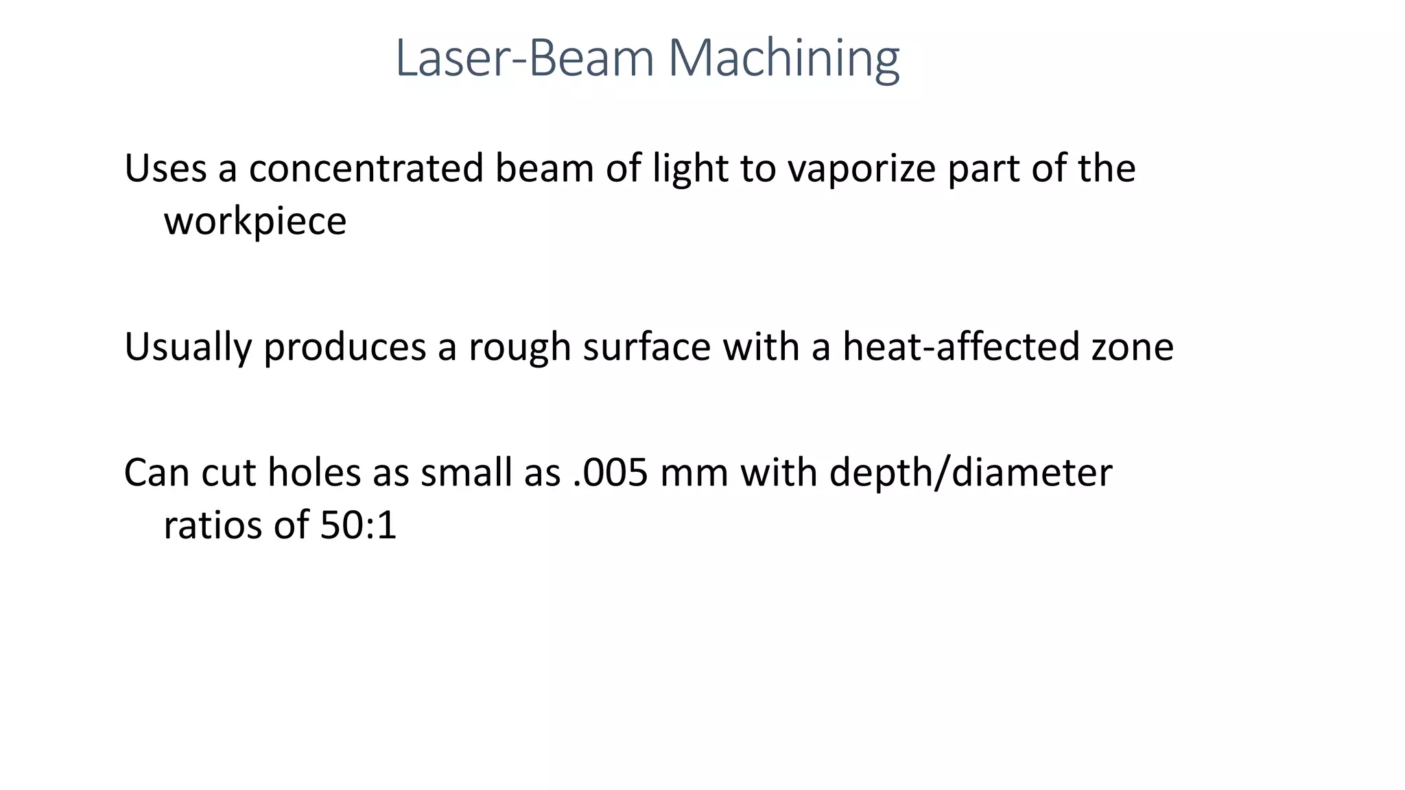 Advance manufacturing process LBM | PPTX