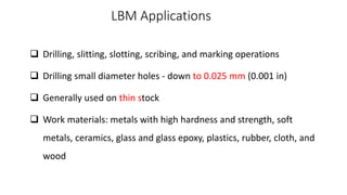 Advance manufacturing process LBM | PPT