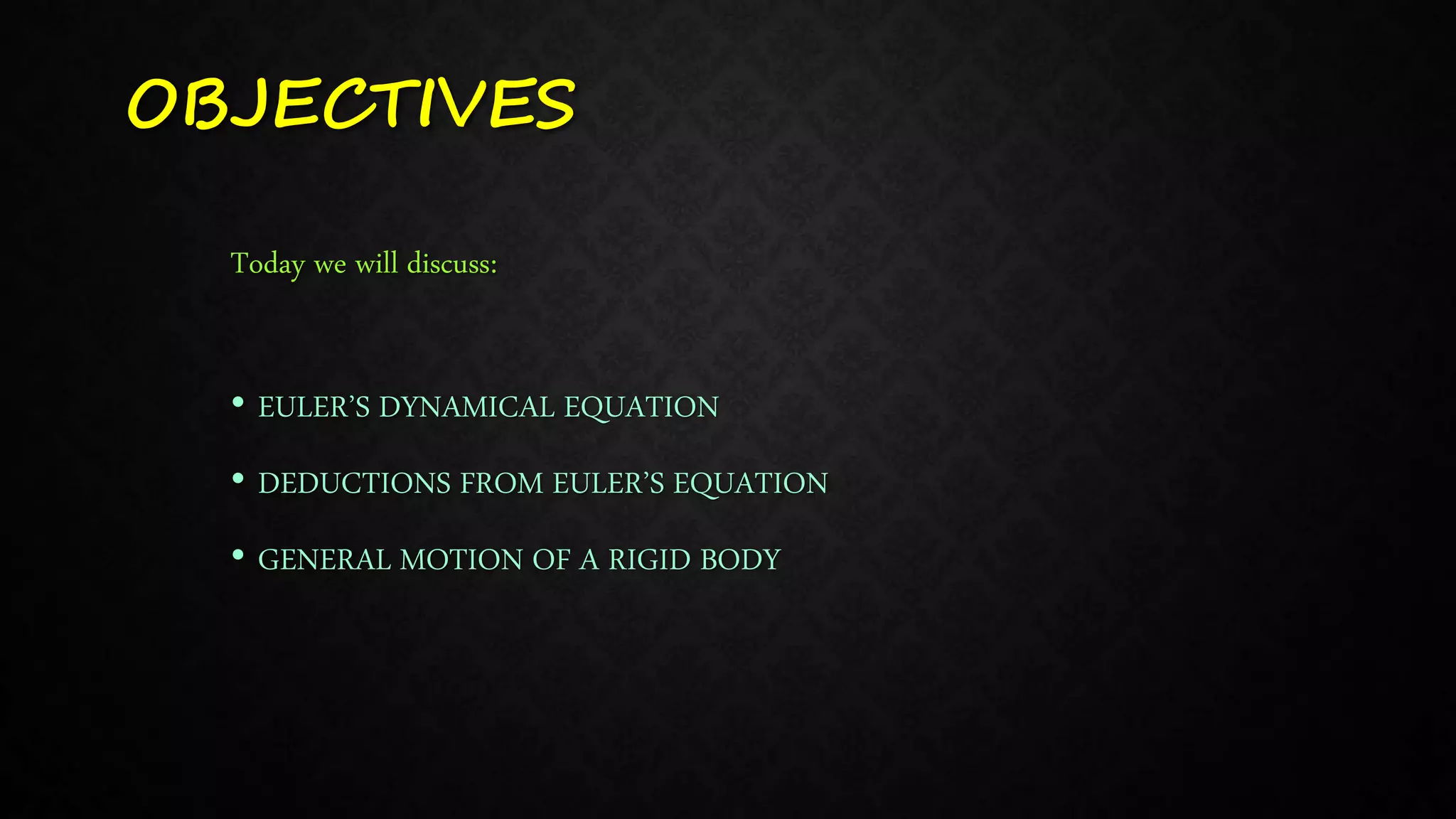 MOTION OF A RIGID BODY IN SPACE | PPTX