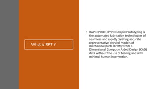 Advancement in Rapid Prototyping Technnique | PPT