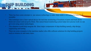 ADVANCEMENT IN SENSOR TECHNOLOGY IN SHIPPING.pptx