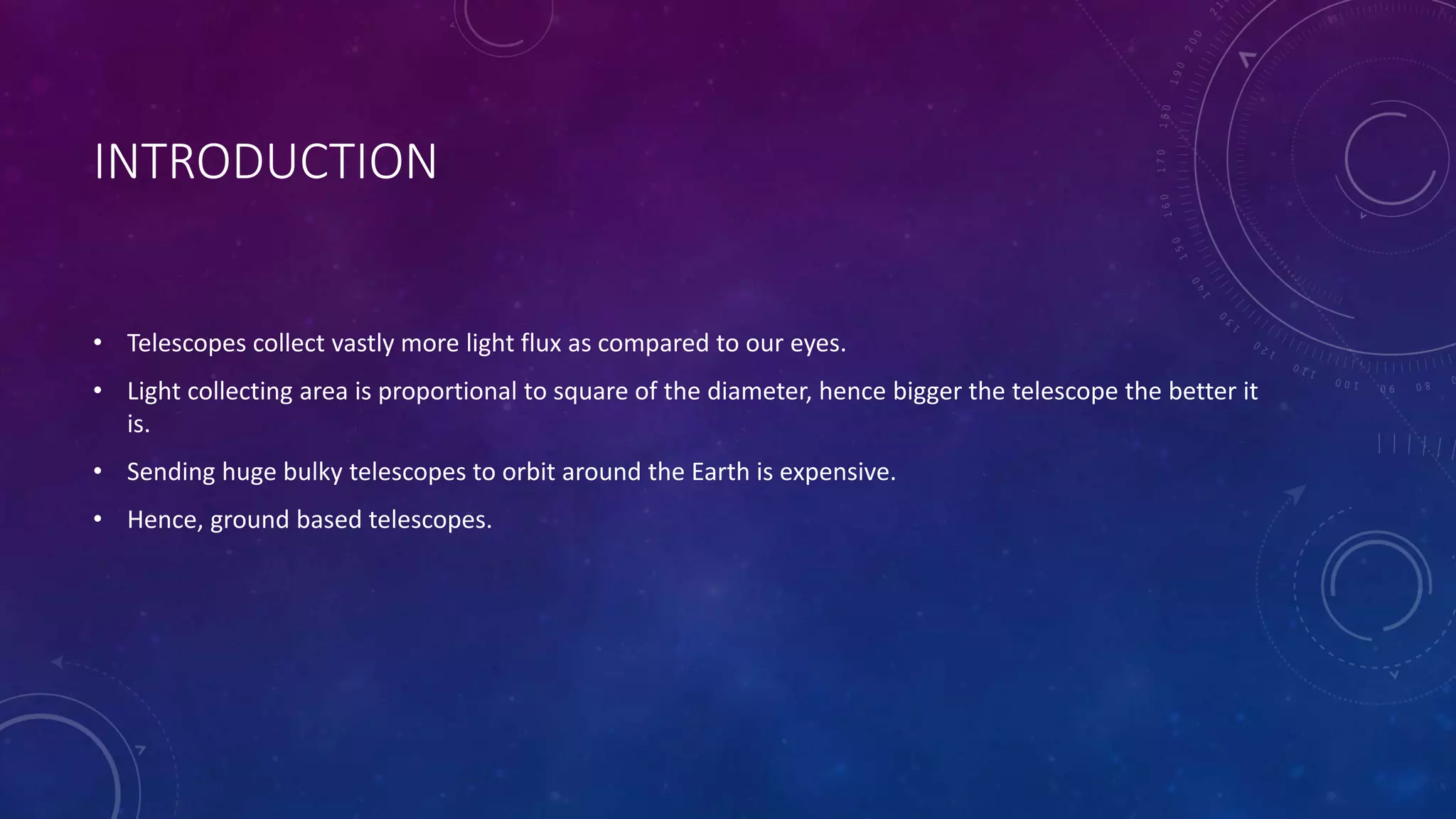 Advancement in the ground based telescope | PPTX | Technology & Computing