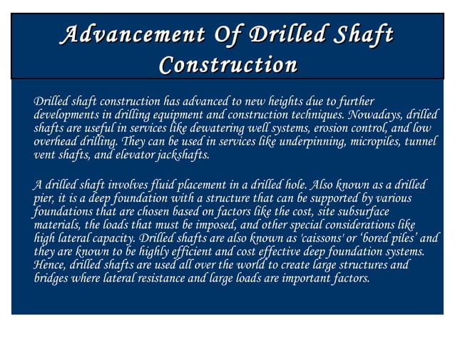 Advancement Of Drilled Shaft Construction | PPT