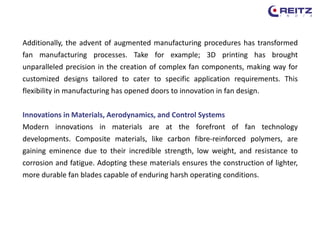 ADVANCEMENTS IN FAN TECHNOLOGY TECHNOLOGY | PPTX