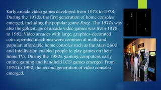 Advancements in gaming [autosaved] | PPTX