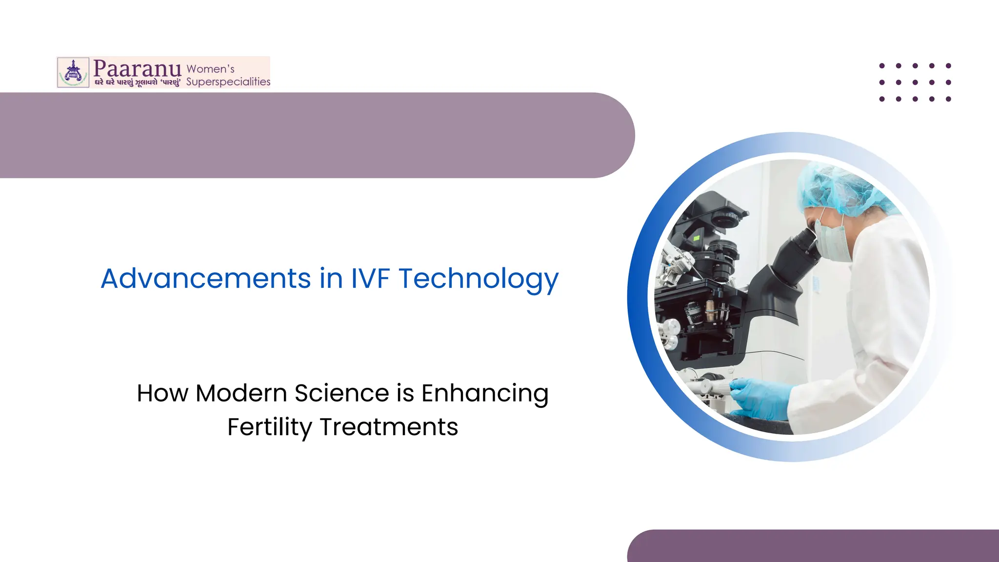 Overview On Advancements in IVF Technology | PDF