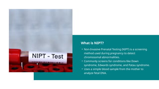 Advancements in NIPT Technology What's New.pptx