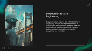 Advancements of engineering with AI.pptx
