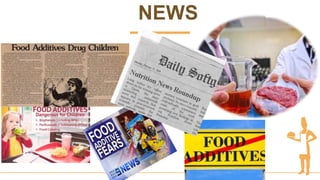 FOOD ADDITIVES & HUMAN HEALTH | PPTX