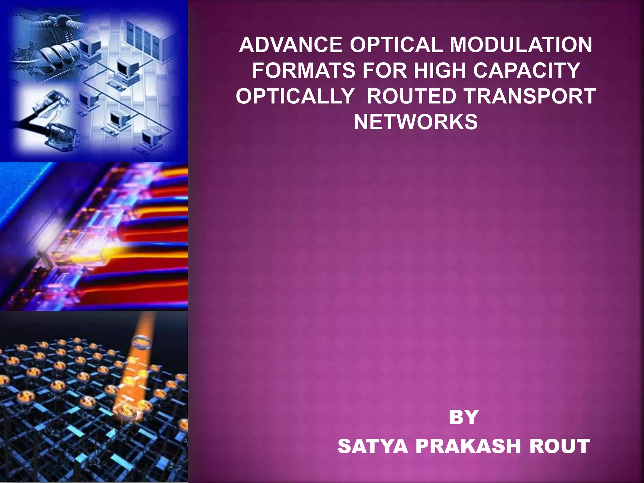 Advance optical modulation formats | PPTX