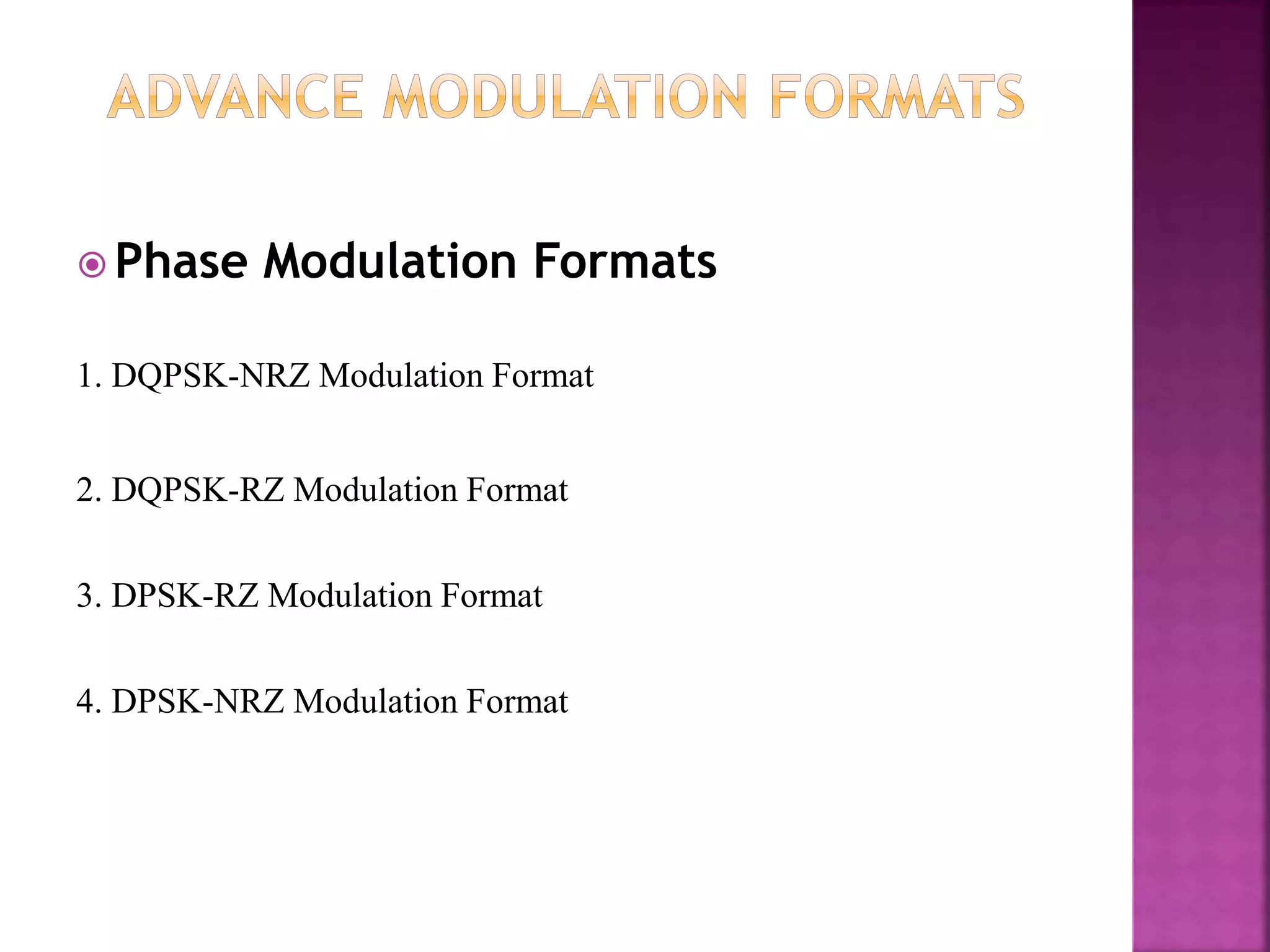 Advance optical modulation formats | PPTX