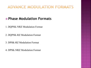 Advance optical modulation formats | PPTX