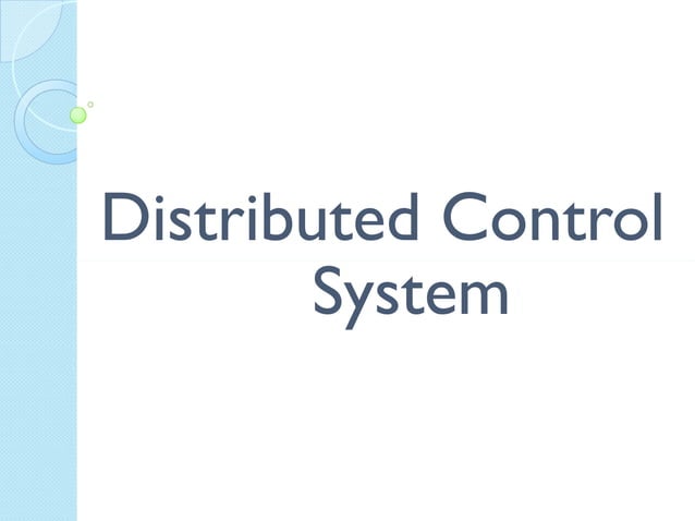 Distributed Control System (Presentation) | PDF | Computing ...