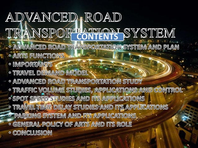 Advance road transportation system ppt | PPT