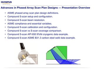 Advances in Phased Array Weld Inspection Scan Plan Designs | PDF