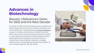 Advances in Biotechnology: Biovatic LifeScience’s Vision for 2025 and ...