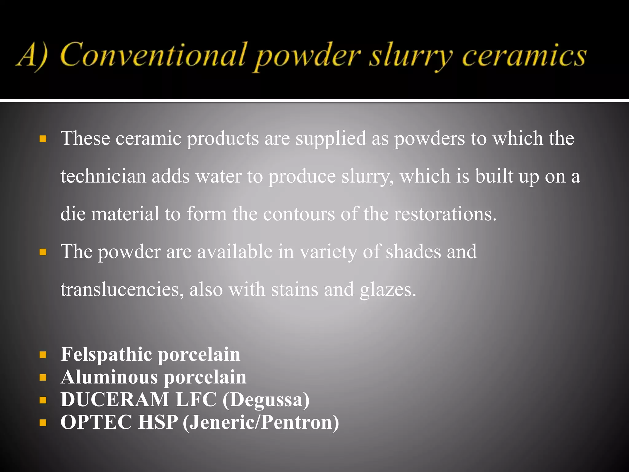 Recent Advances in Dental Ceramics | PPTX