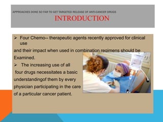 Advances in chemotherapy techniques and common chemotherapy strategies ...