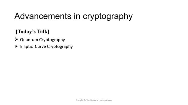 Advances In Cryptography | PPTX | Information and Network Security | Computing