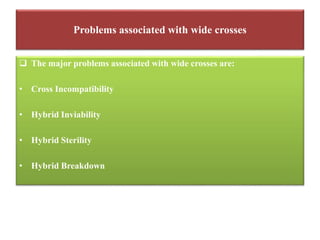Advances in distant hybridization of vegetable crop imrovement | PPTX