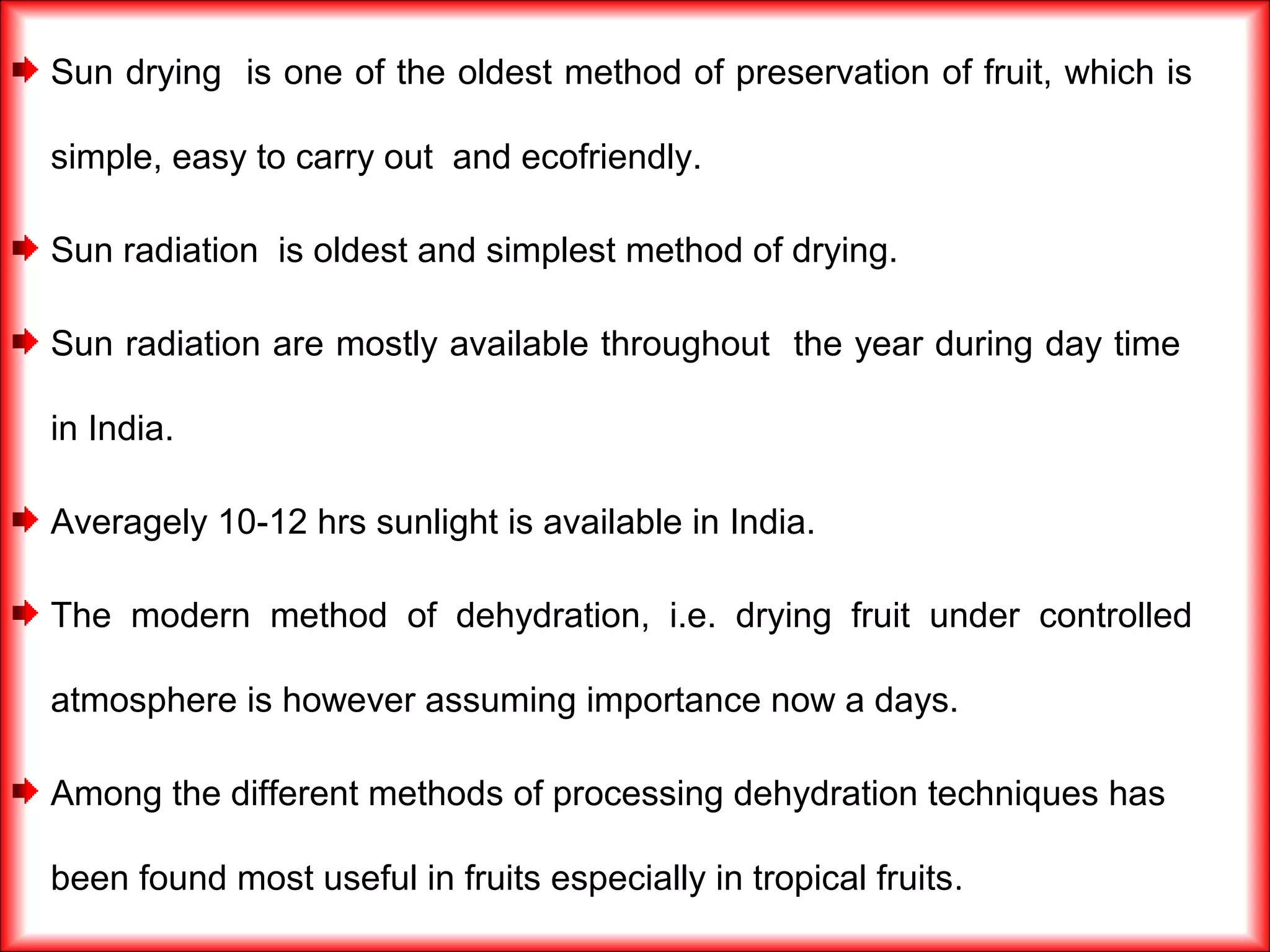 Advances in drying and dehydration in Fruit Crops | PPT