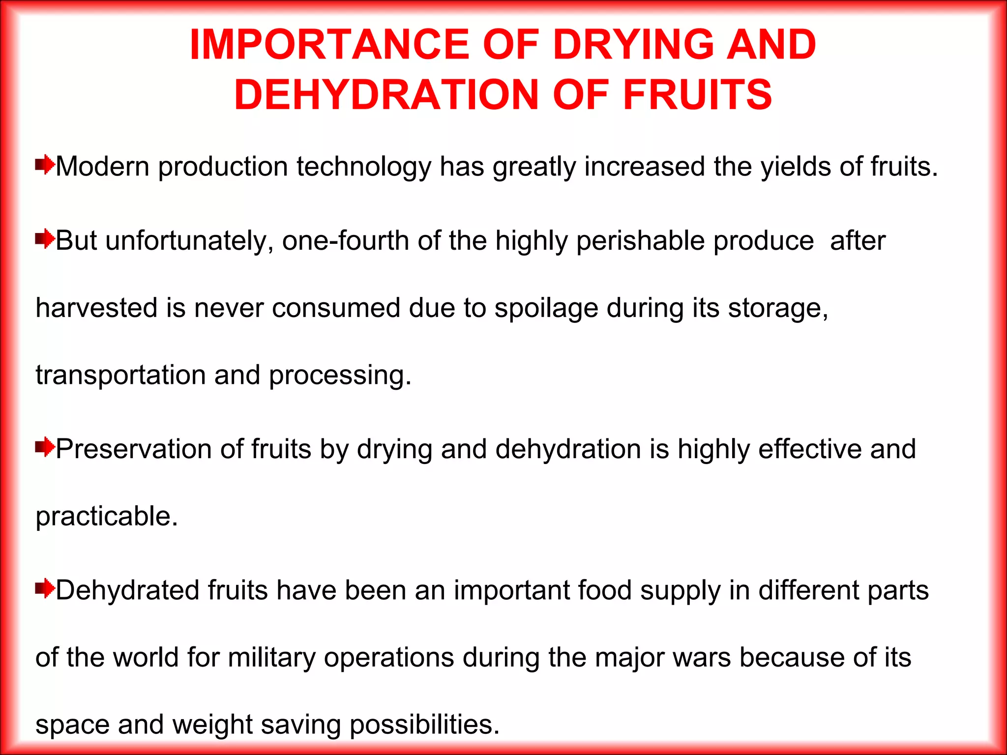 Advances in drying and dehydration in Fruit Crops | PPT