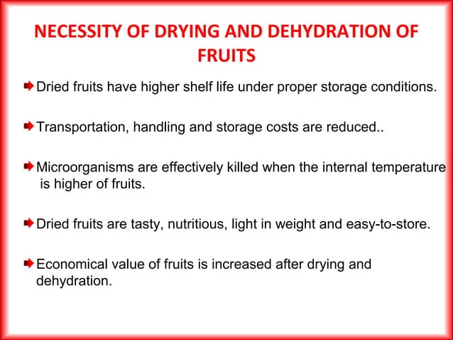 Advances in drying and dehydration in Fruit Crops | PPT