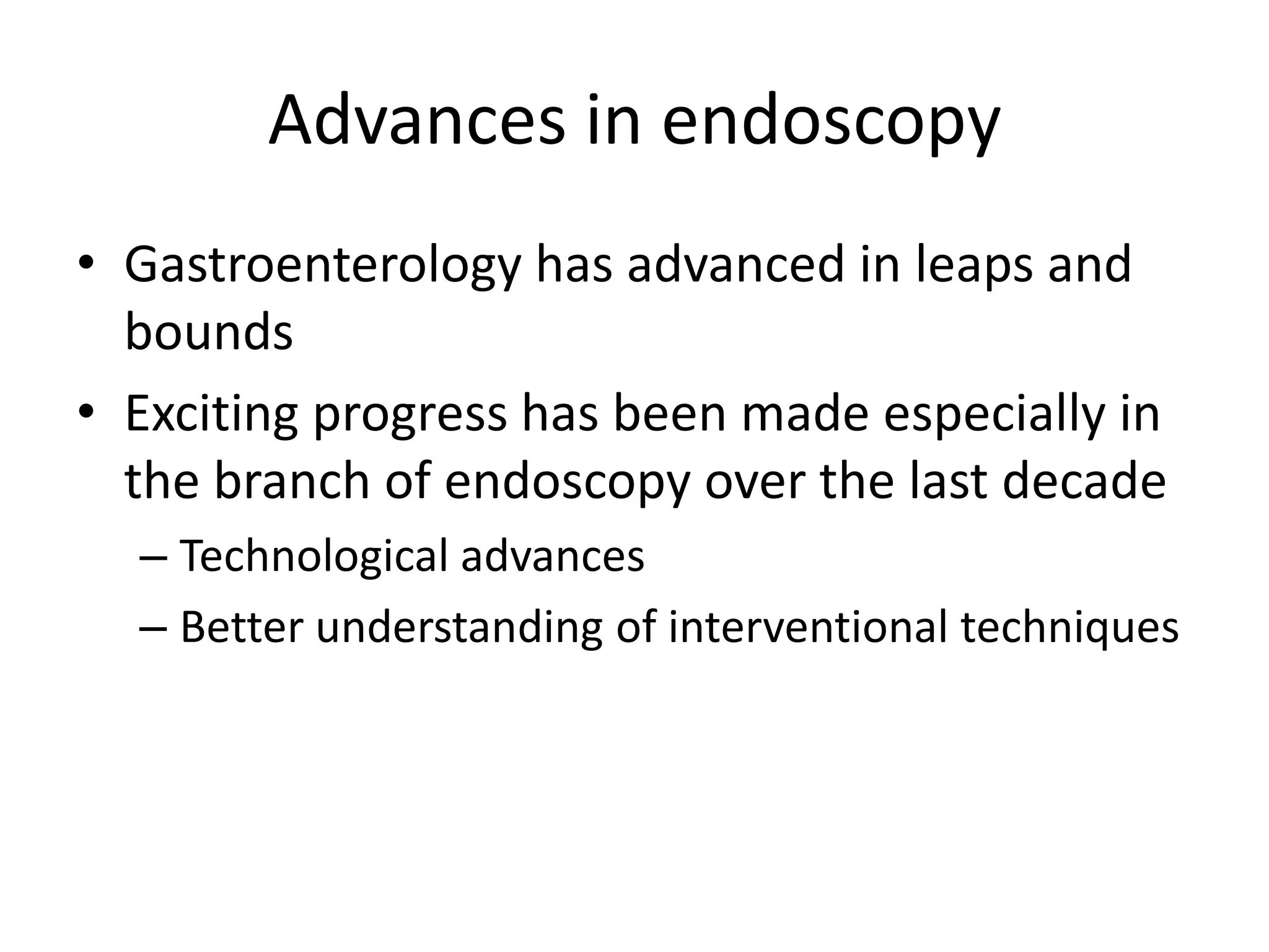 Webinar on Advances in endoscopy - HInduja Hospital | PPTX