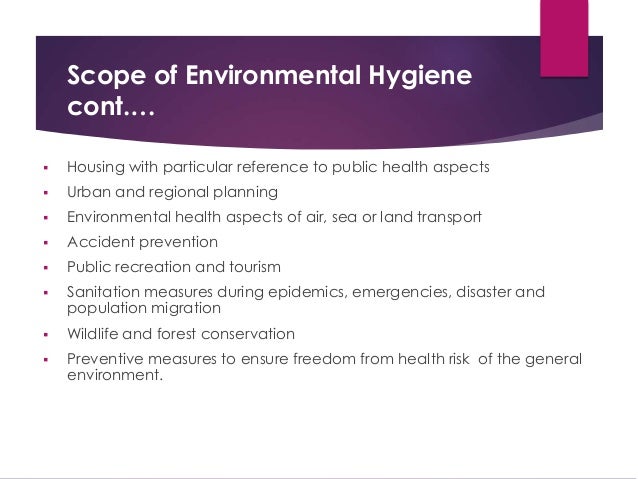 Advances in environmental hygiene