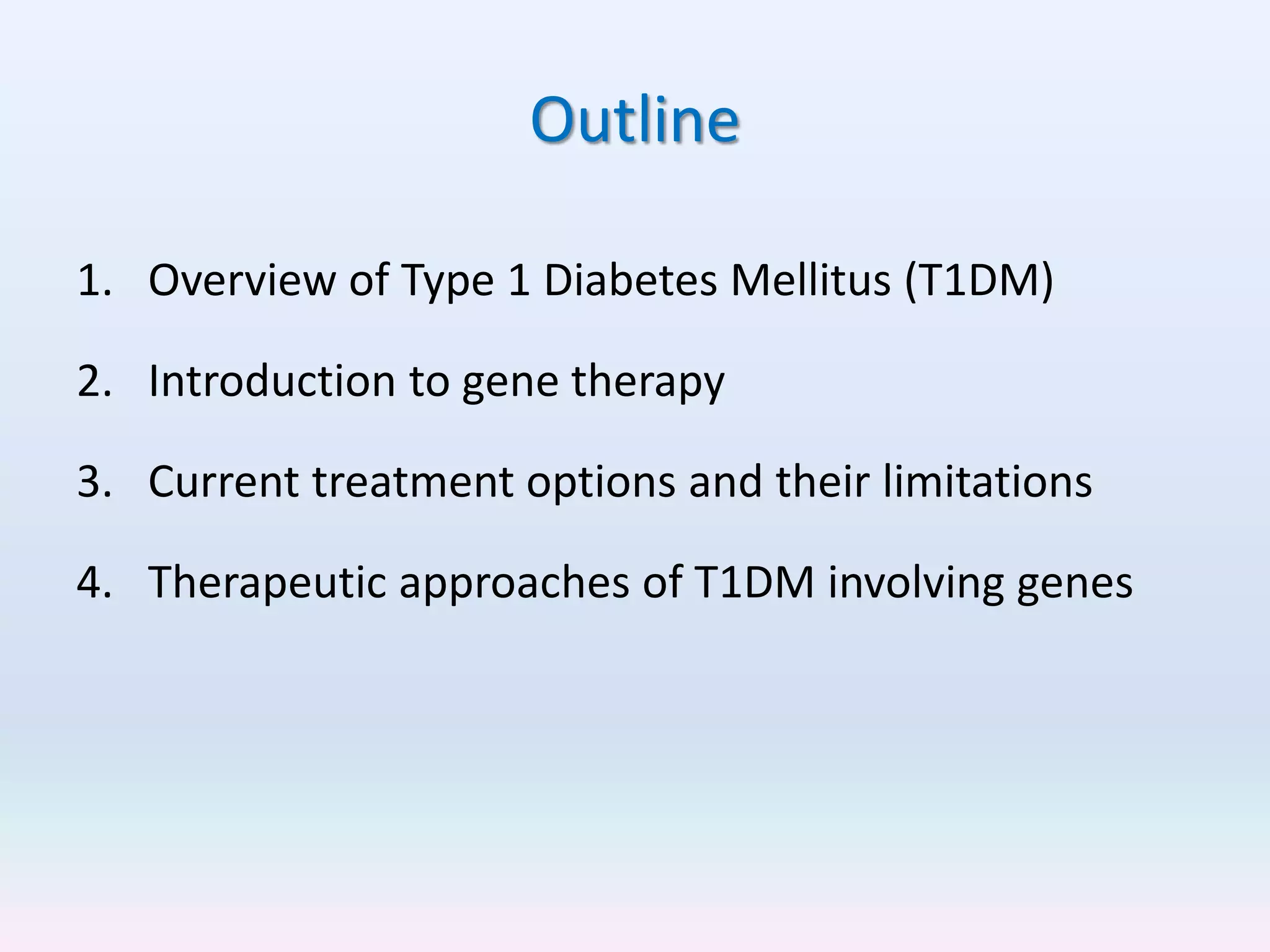 Advances in Gene therapy for type 1 diabetes | PPTX