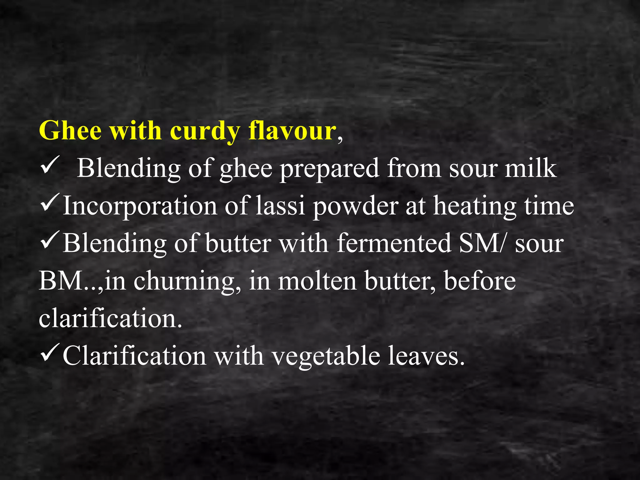 Advances in ghee | PPTX