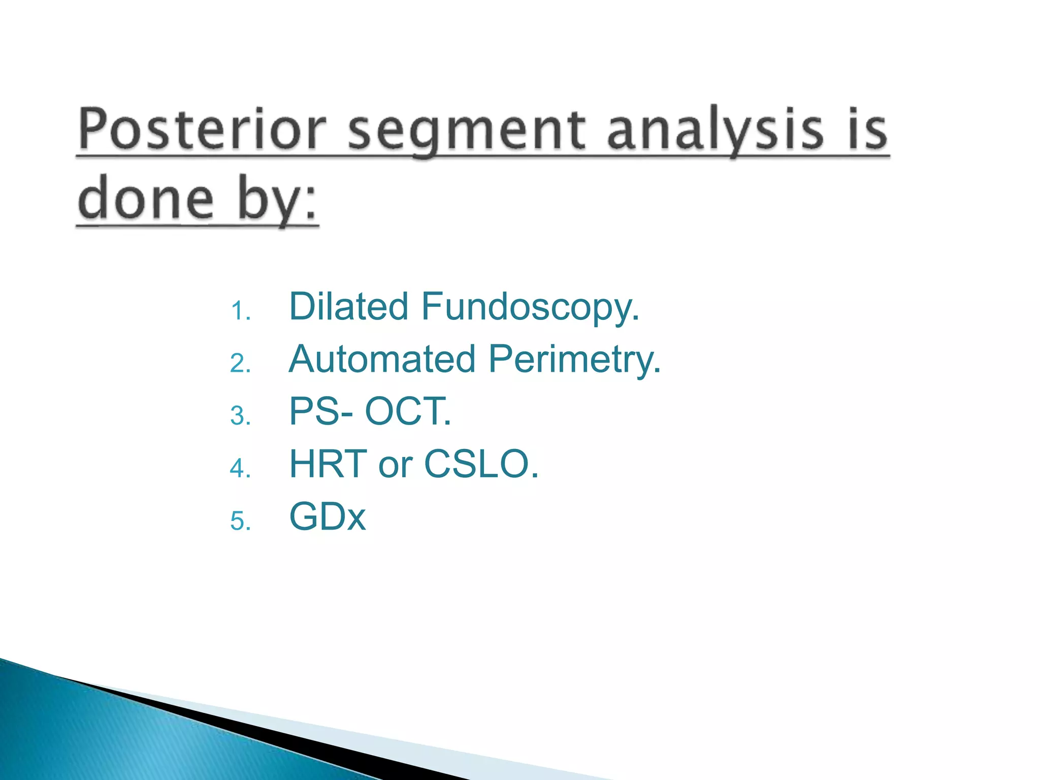 Advances in glaucoma-posterior segment evaluation. | PPT