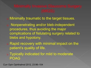 Advances in glaucoma surgeries | PPTX