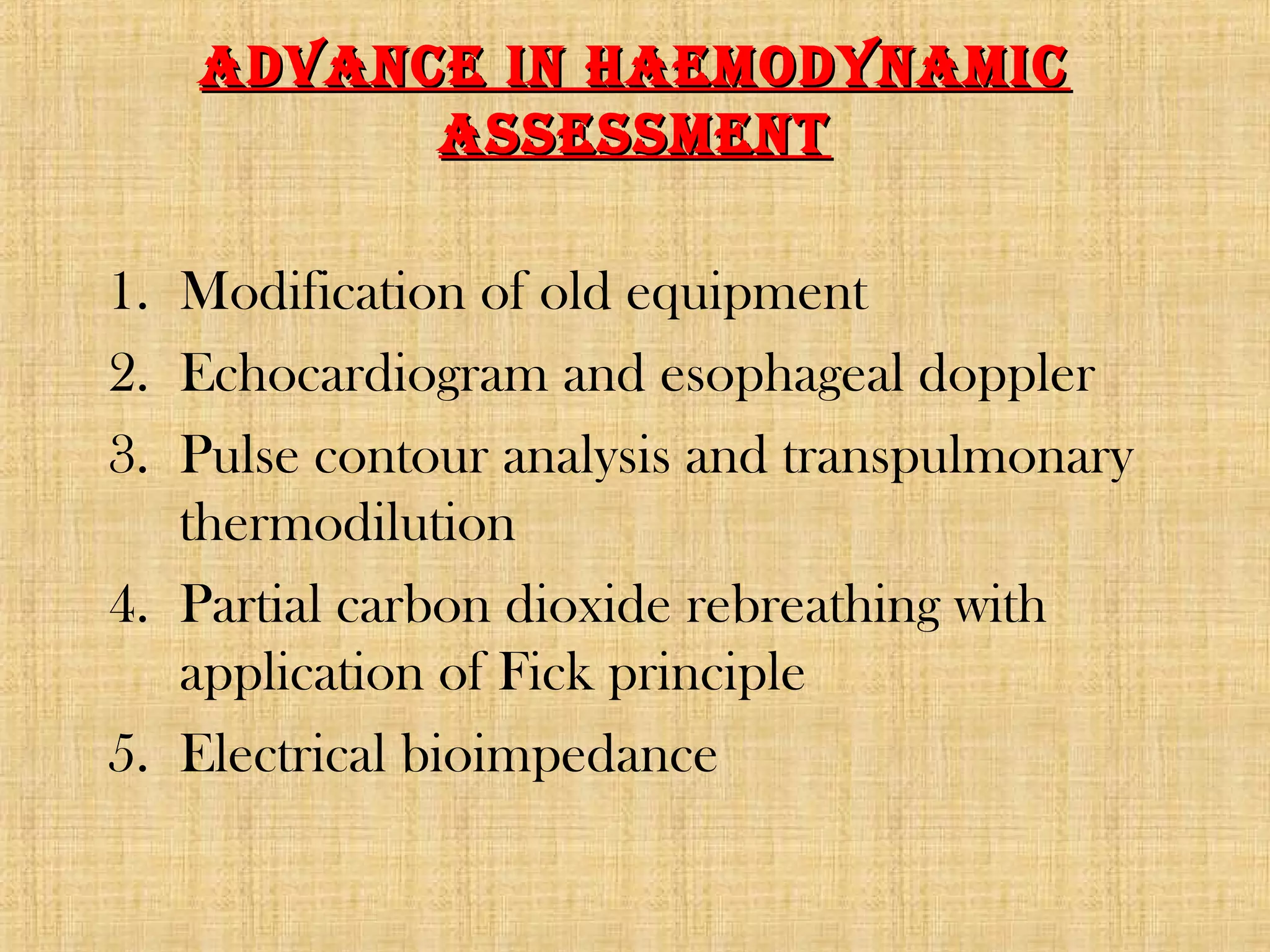 Advances in haemodynamic monitoring | PPT