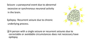 Advances in management of seizure disorder | PPTX