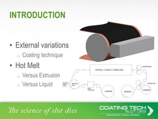 Advances in slot die coating technology for hot melt adhesives | PPTX