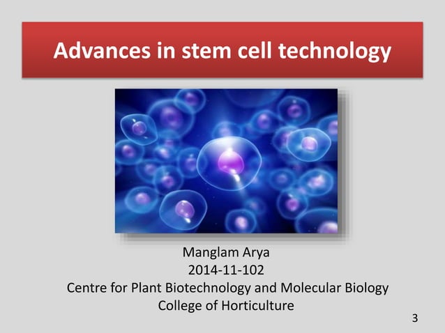 Advances in stem cell technology | PPT