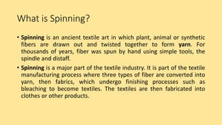 Advance spinning techniques | PPTX