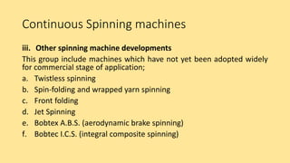 Advance spinning techniques | PPTX