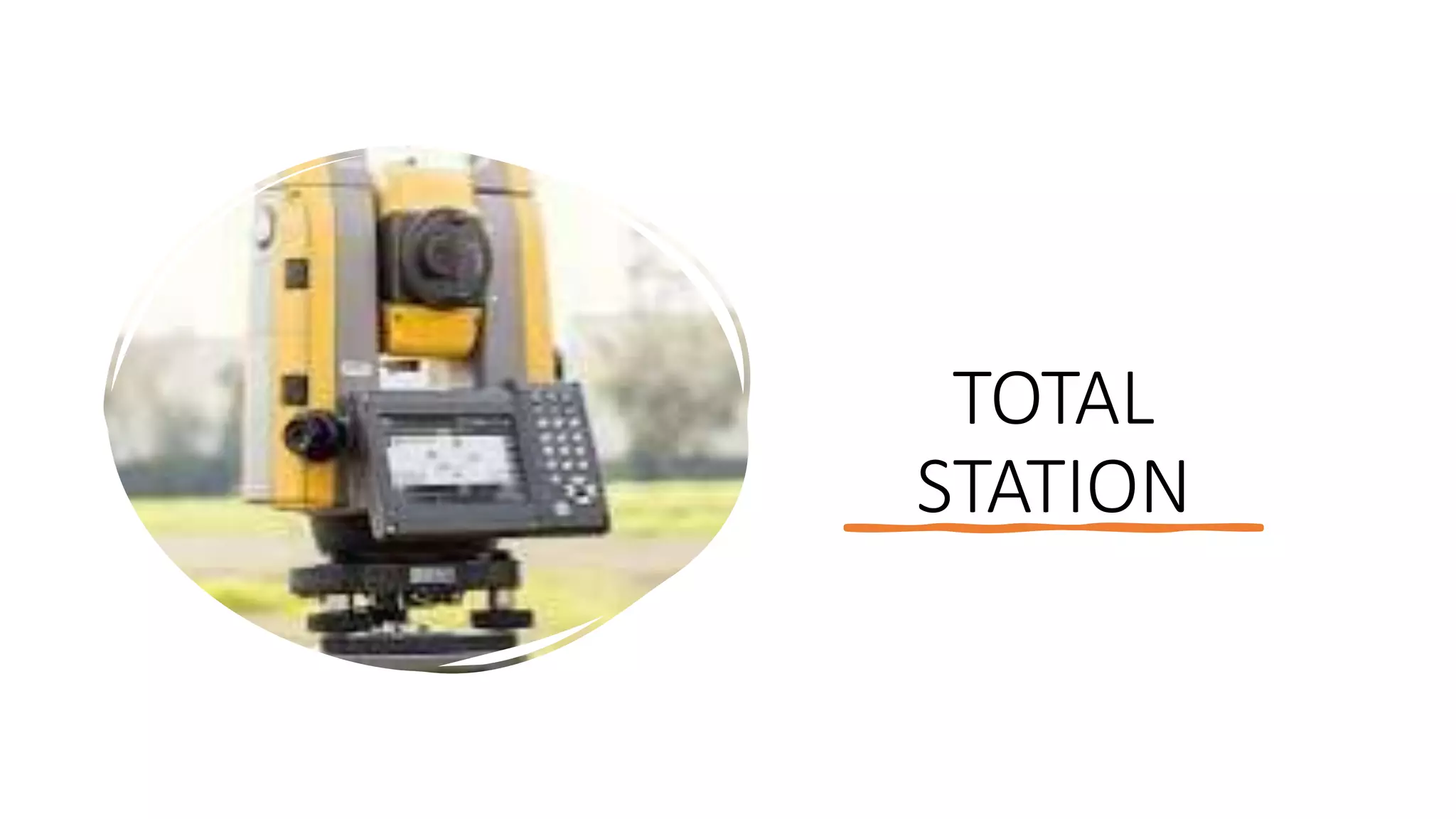 Advance surveying equipments | PPTX