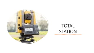 Advance surveying equipments | PPTX