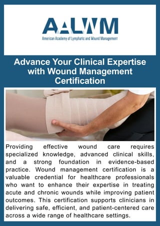 Advance Your Clinical Expertise with Wound Management Certification.pdf