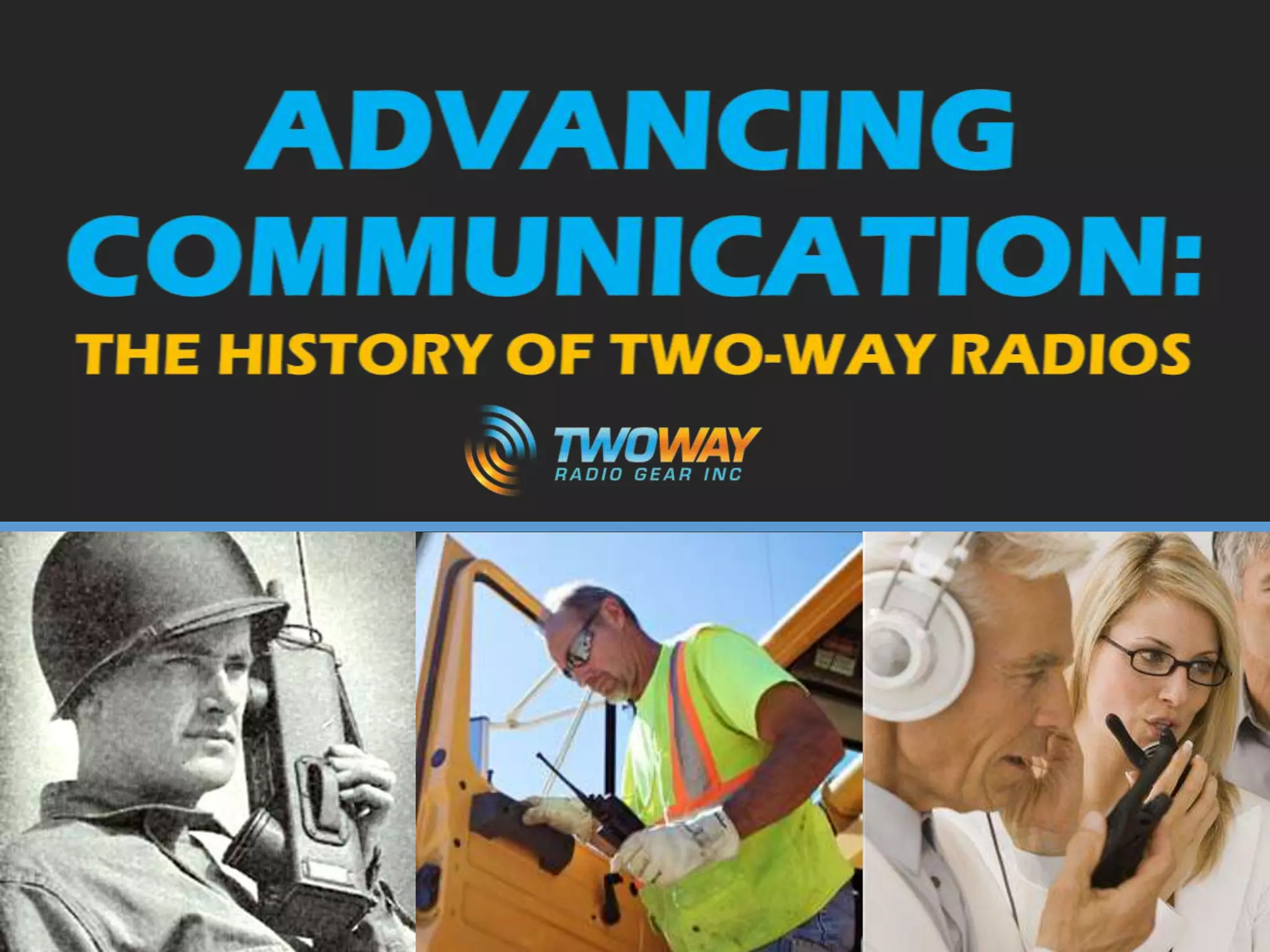 Advancing Communication: The History of Two Way Radios | PDF