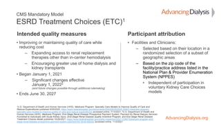 AdvancingDialysis.org CMS ESRD Treatment Choices (ETC) Mandatory ...