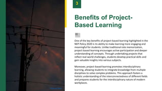 Advancing Education - The Significance of Project-Based Learning in NEP ...