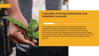 Advancing Your Landscape Expert Tree Installation Services Pptx