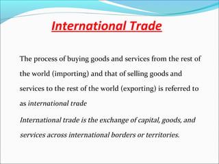Advantage and disadvantage of free trade and theorys of International ...