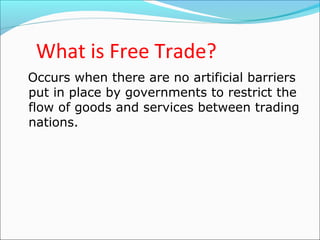 Advantage and disadvantage of free trade and theorys of International ...